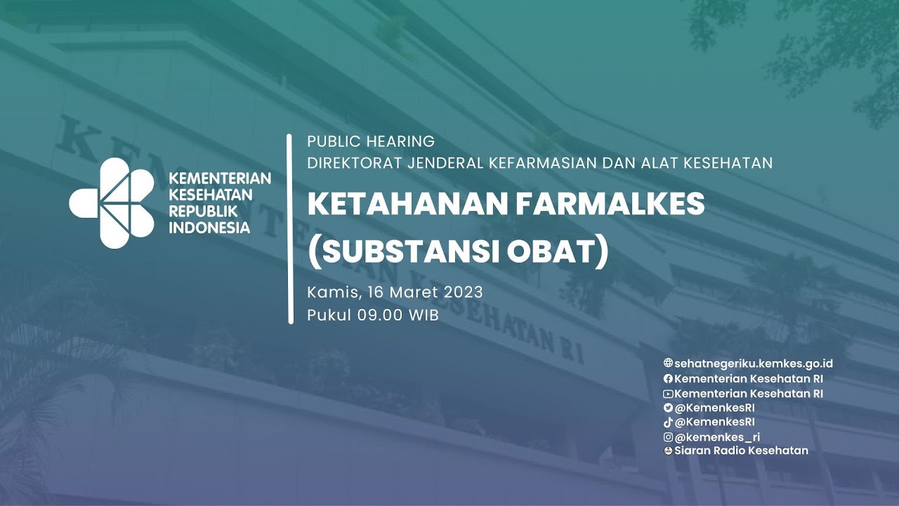 Public Hearing Direktorat Jenderal Kefarmasian &Alat Kesehatan ...