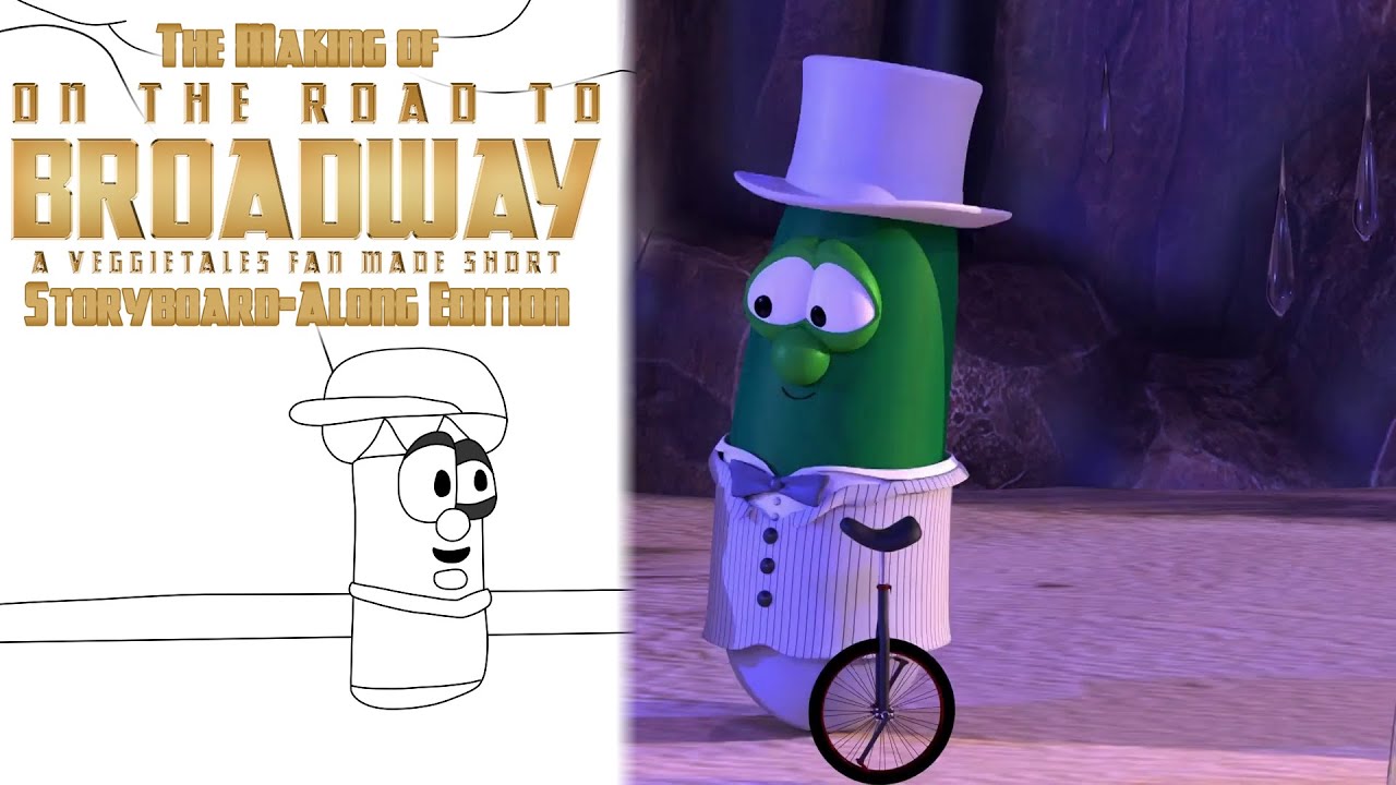 The Making of On the Road to Broadway (Veggietales Fan Animation ...