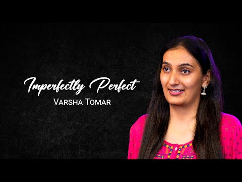 Imperfectly Perfect Poetry By Varsha | Latest Hindi Poetry 2022 | Kahi UnKahi