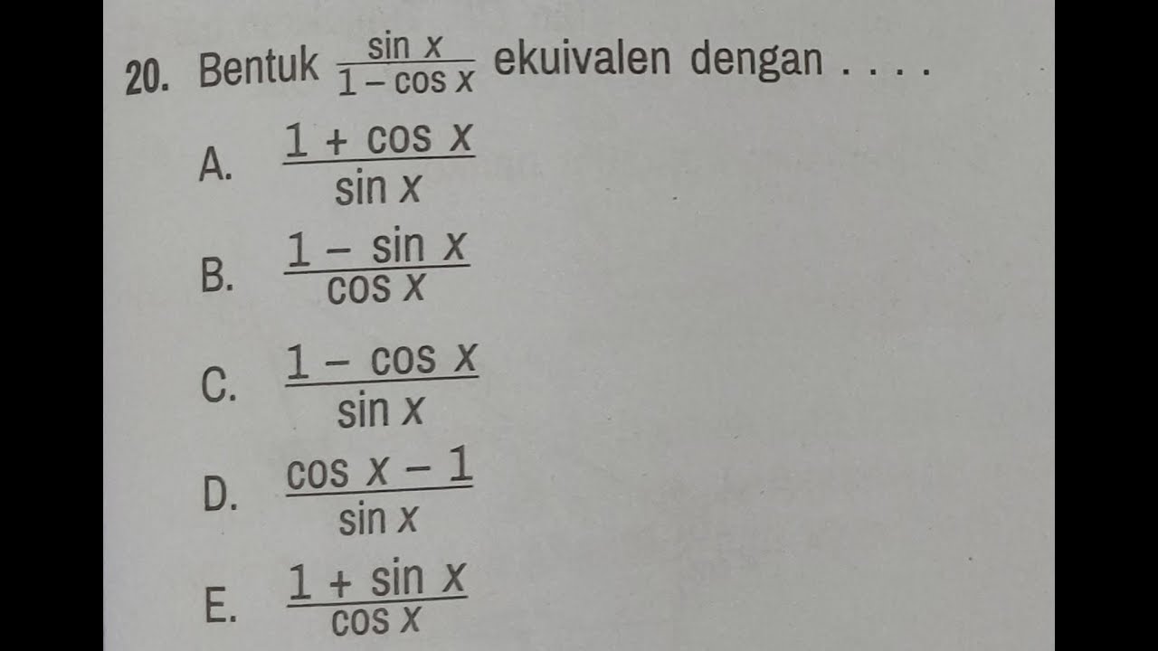 Bentuk Sin X 1 cos X Ekuivalen Dengan YouTube