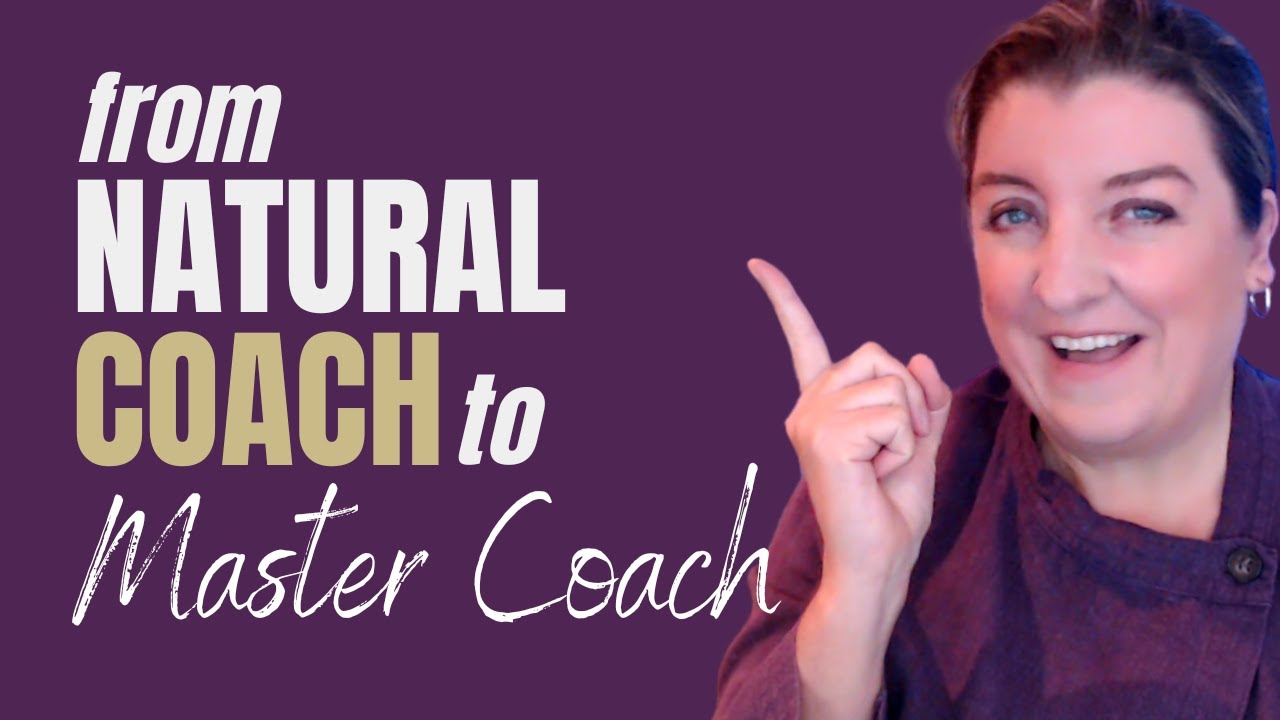 Natural Coach to Master Coach - 5 keys - YouTube