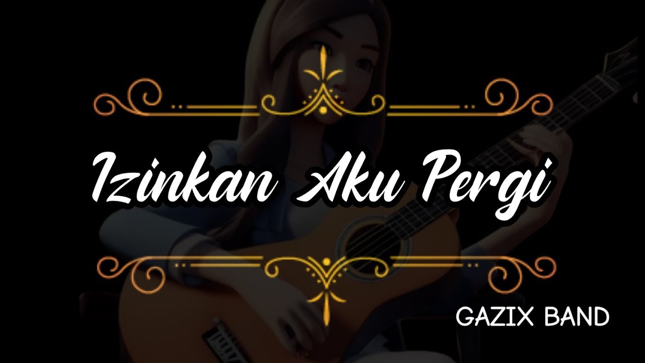 Izinkan Aku Pergi - YouTube