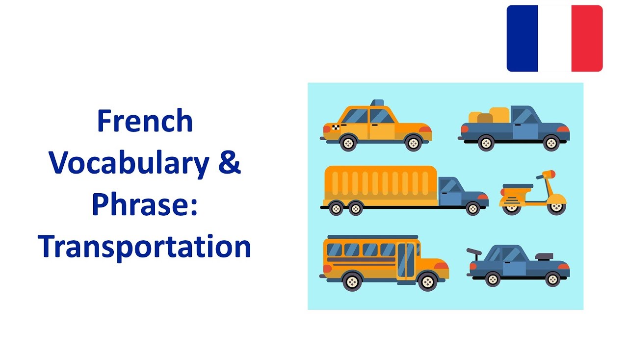 French vocabulary & Phrase: Transportation - YouTube