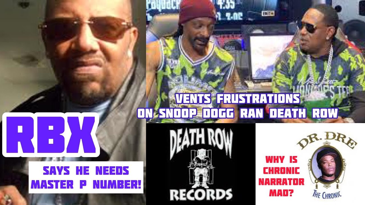 RBX Frustrated With SNOOP DOGG! Calls On MASTER P, Vents Upsets With ...