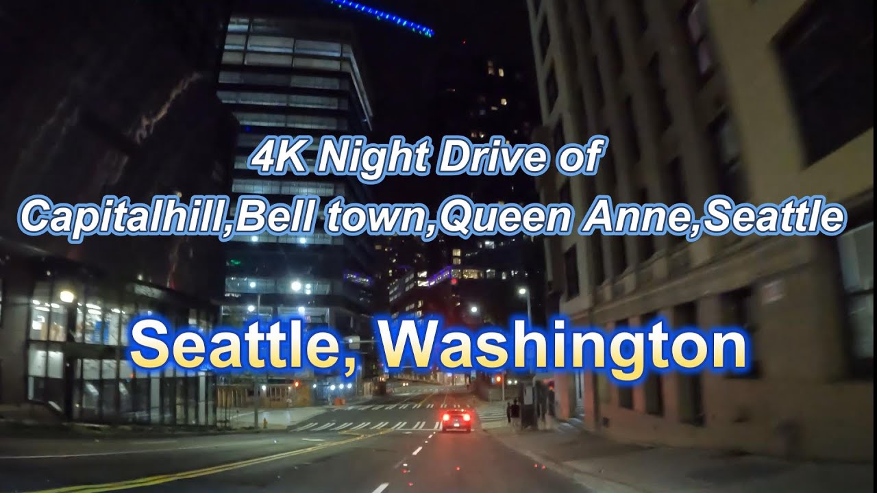 4K Drive from Belltown to Bellevue | Capital Hill| Queen Anne| Seattle ...