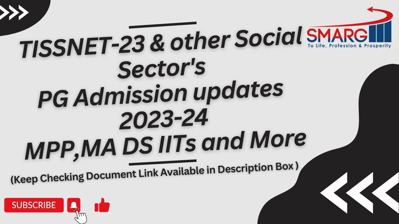 TISSNET -2023 & Other Leading Colleges/Univ. PG Admissions Updates ...