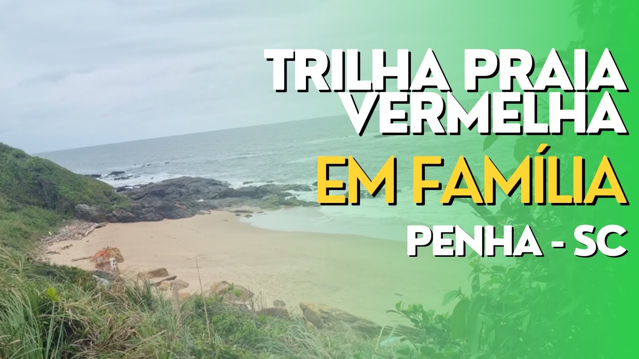 Cachoeira - Trilha Praia Vermelha em Família - Penha - Santa Catarina ...