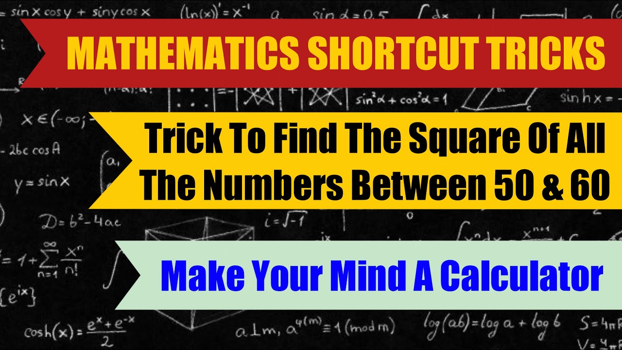 Trick To Find The Square Of All The Numbers Between 50 And 60 | #shorts ...