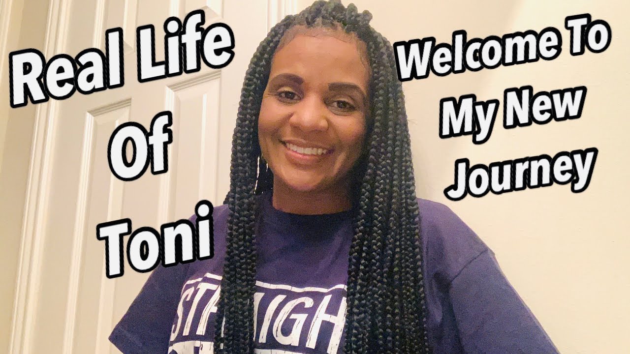 Let the NEW JOURNEY BEGIN | Toni’s Life - YouTube