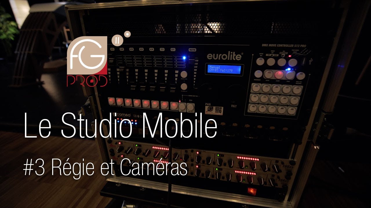 Studio Mobile #3 La régie et les caméras - YouTube