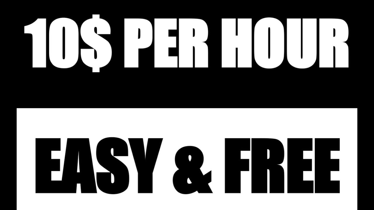 10$ Per Hour, Easy and free!! SEE HOW! 👌 - YouTube
