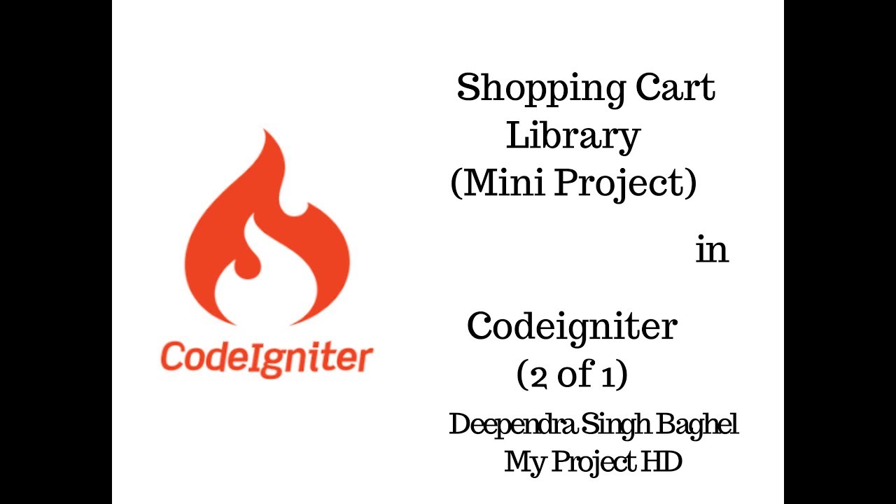 Codeigniter tutorial for beginners in hindi | shopping cart library | mini project (2 of 1 ...