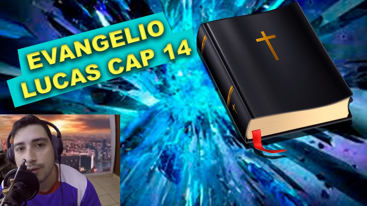 Estudiando la Biblia Lucas Cap 14 - YouTube