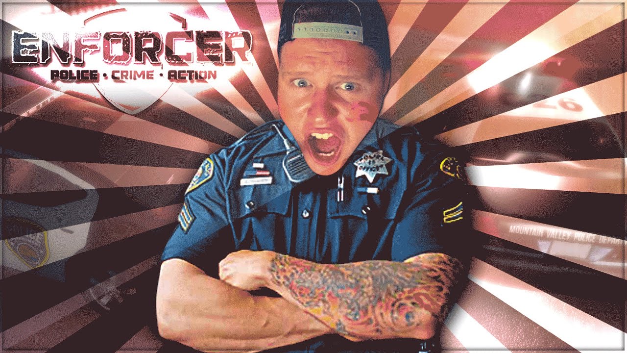I'M THE BEST COP EVER! | Enforcer - YouTube