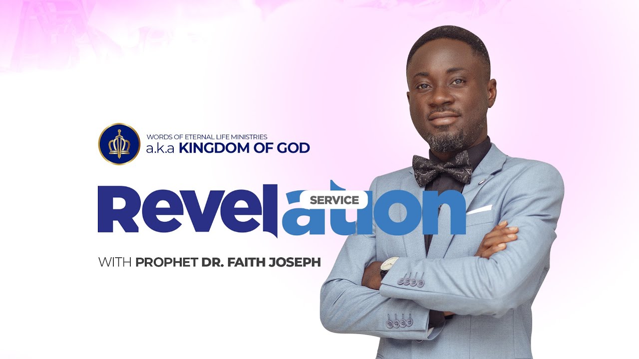REVELATION SERVICE [26TH FEBRUARY, 2023] - DR. FAITH JOSEPH - YouTube
