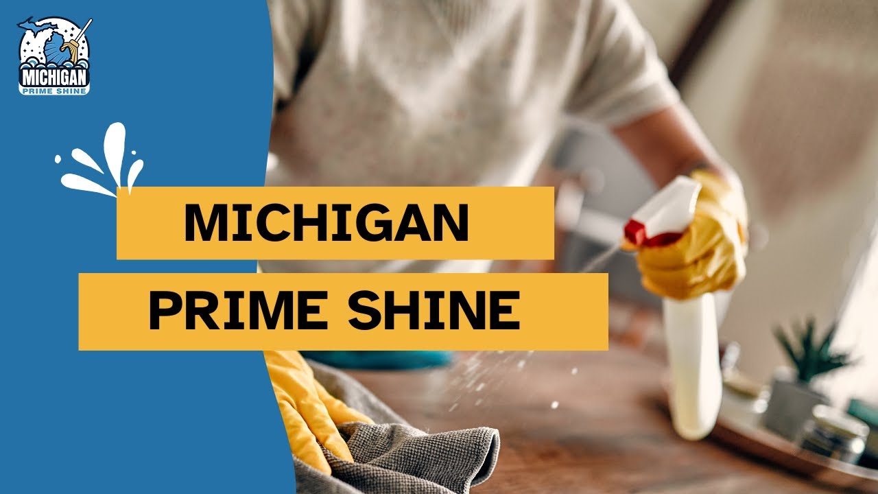 Michigan Prime Shine - House Cleaning Services Canton, MI | Basic Clean ...