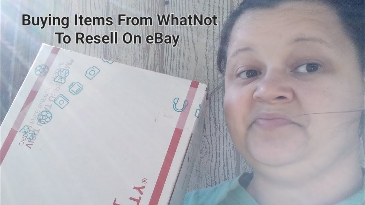 Buying Items From WhatNot To Resell On EBay YouTube buying-items-from-whatnot-to-resell-on-ebay-youtube