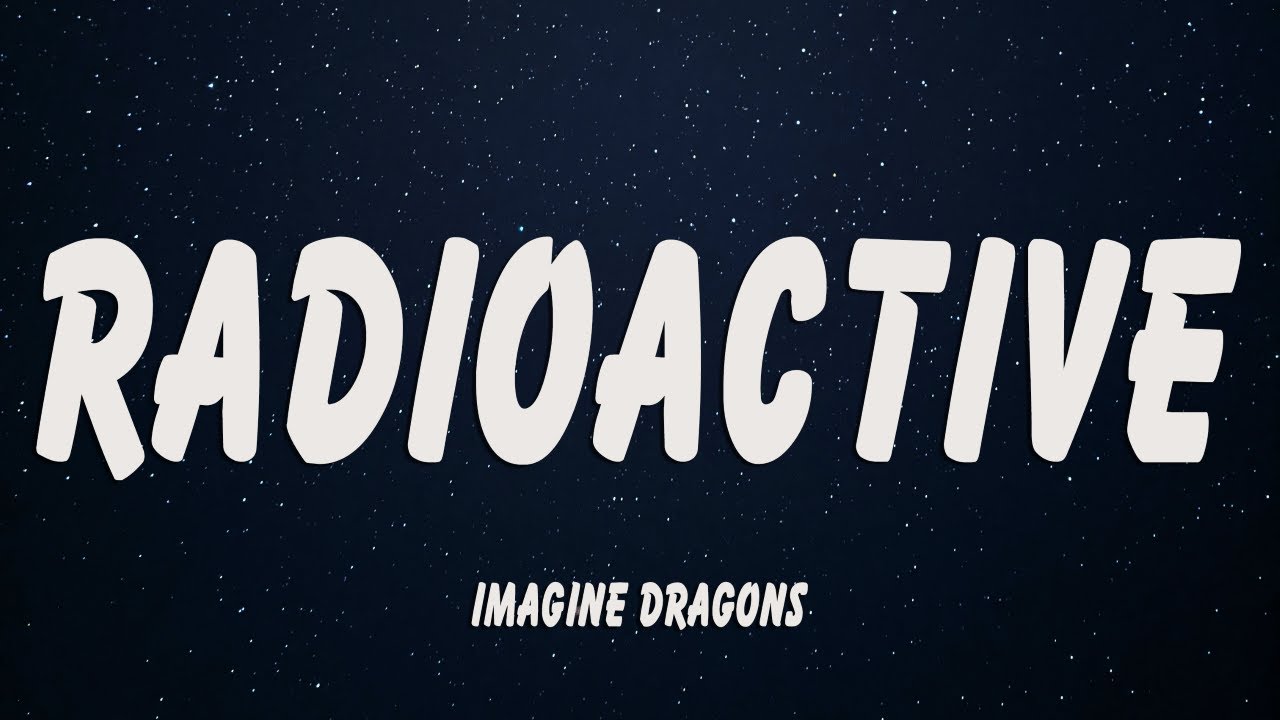 Imagine Dragons - Radioactive (Lyrics) - YouTube