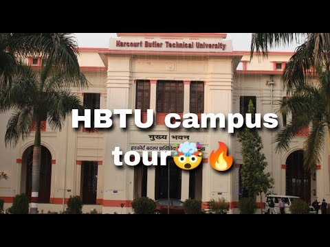 HBTU kanpur| Campus tour 🤩| Part-2 #hbtukanpur #hbtu #engineering #collegelife - YouTube