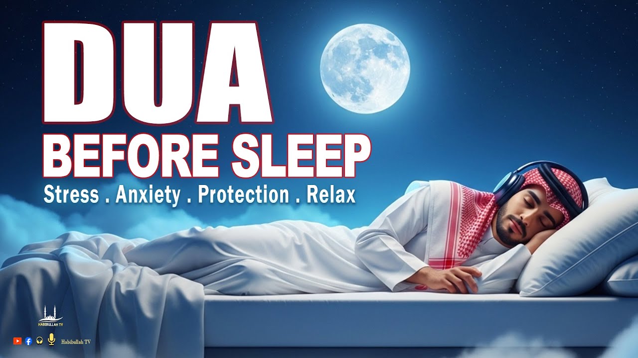 Dua Before Sleep | The Ultimate Dua for a Peaceful Night's Sleep ...