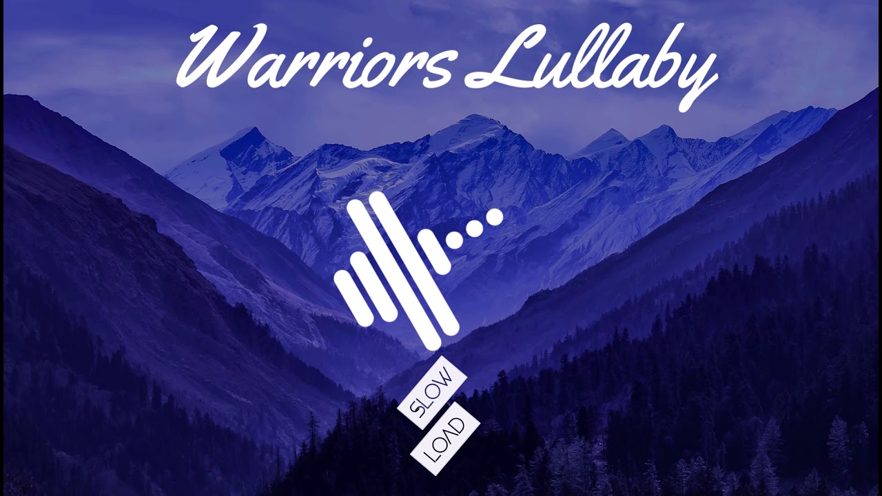 Warriors Lullaby - thorlee - YouTube