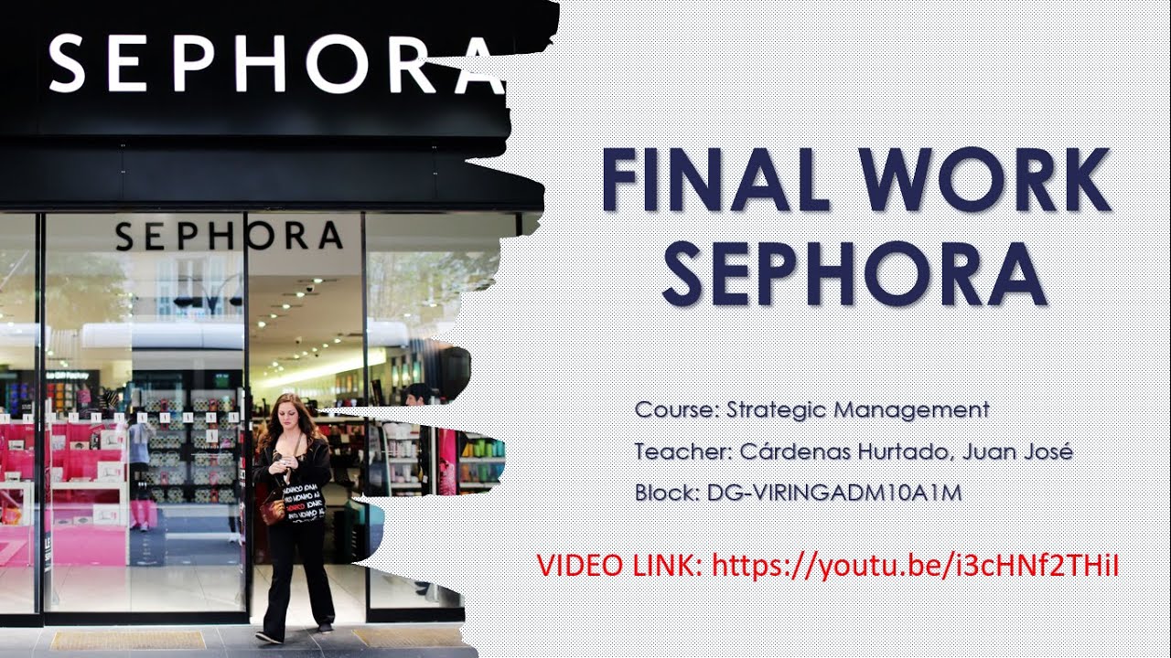 FINAL WORK SEPHORA - YouTube