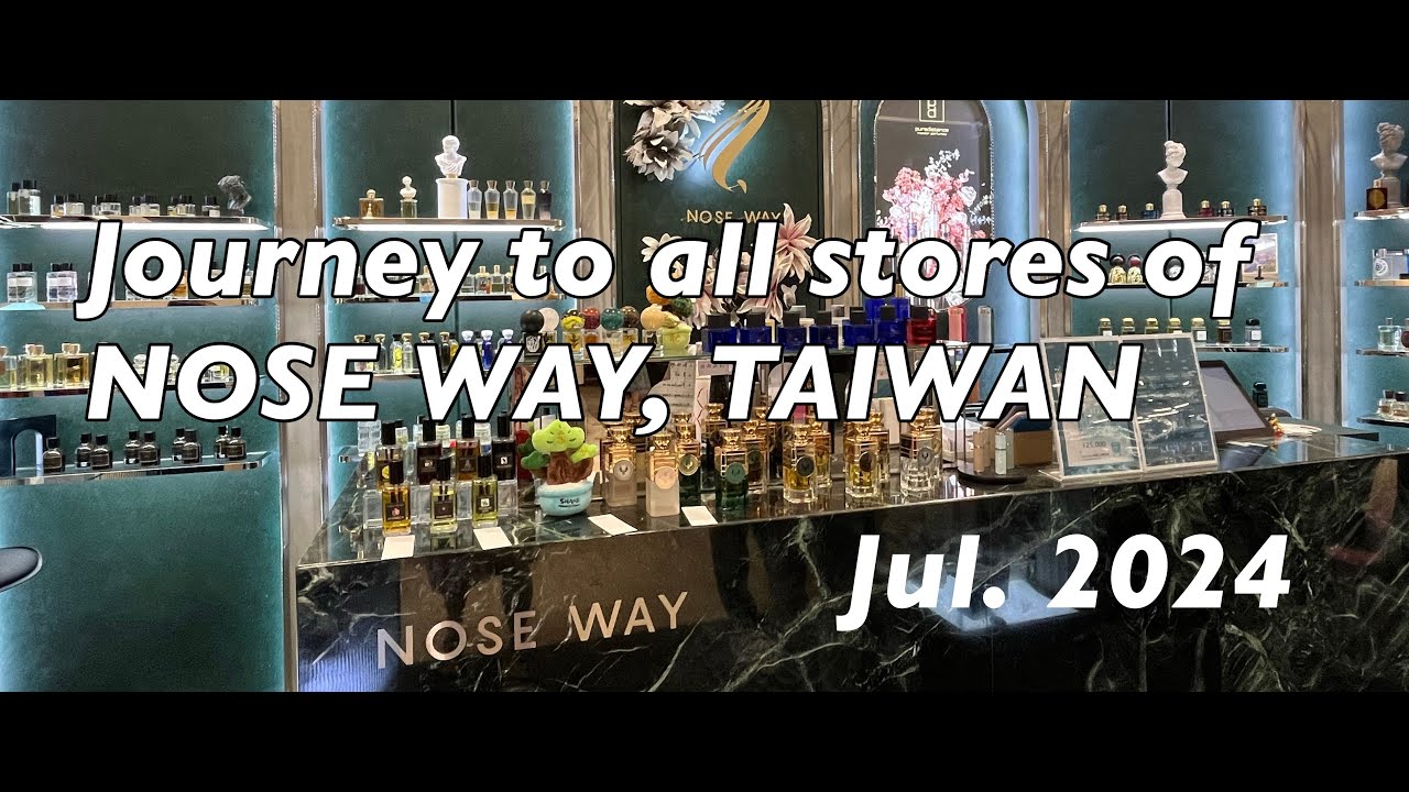 Nose Way Taichung store : 27 Jul 2024 - YouTube