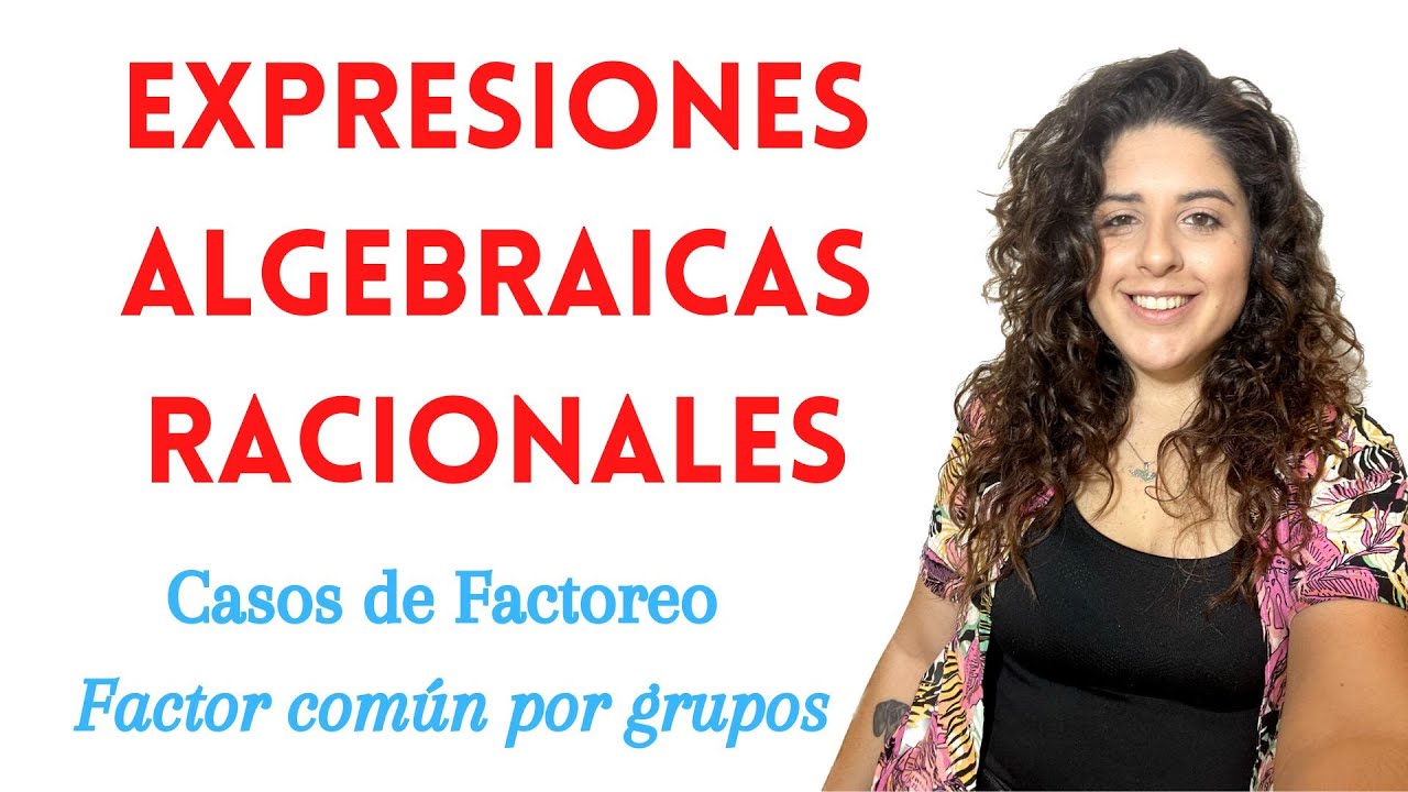 6. Factoreo al máximo + factor común por grupos | ClaseConMaca - YouTube