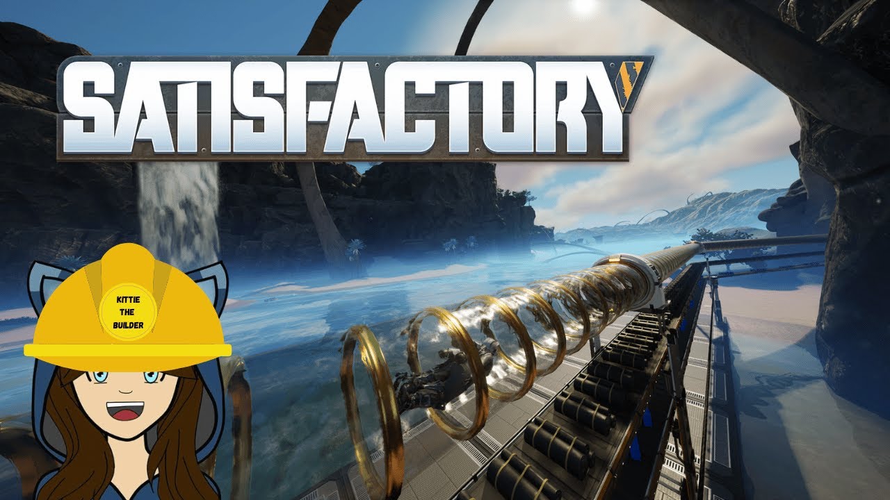 Kittie the builder! | Satisfactory - YouTube