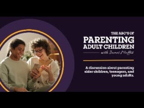 ABC's of Parenting Adult Children - YouTube