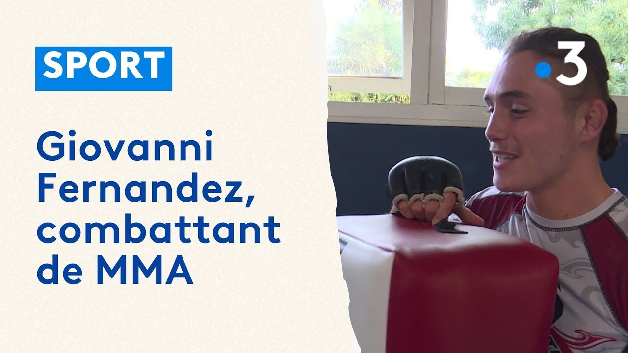 MMA : Giovanni, la relève de la famille Fernandez - YouTube
