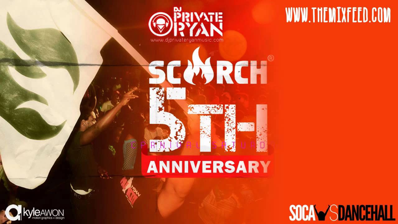 Dj Private Ryan -- Scorch Magazine 5 Year Anniversary Mix [TRINIDAD ...