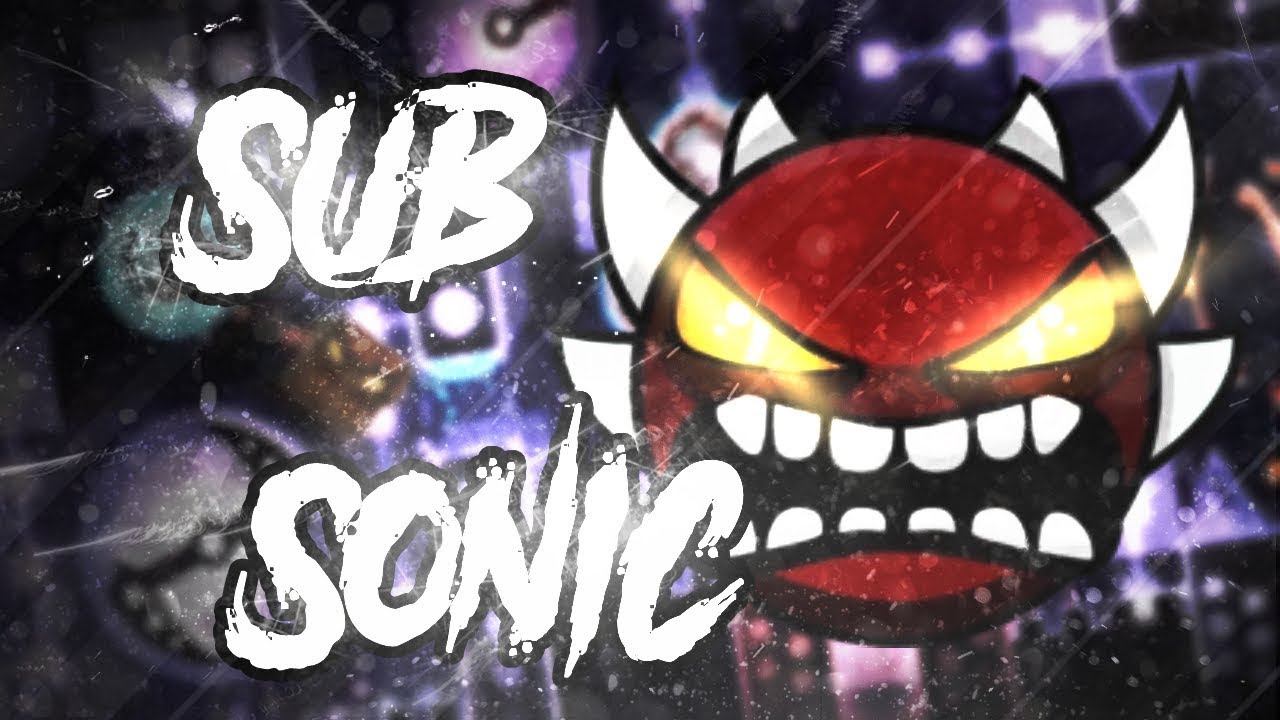 Subsonic 6# 83% (Extreme Demon) Level Request ON. - YouTube