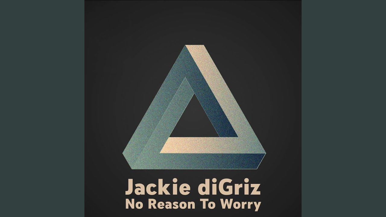 No Reason To Worry - YouTube