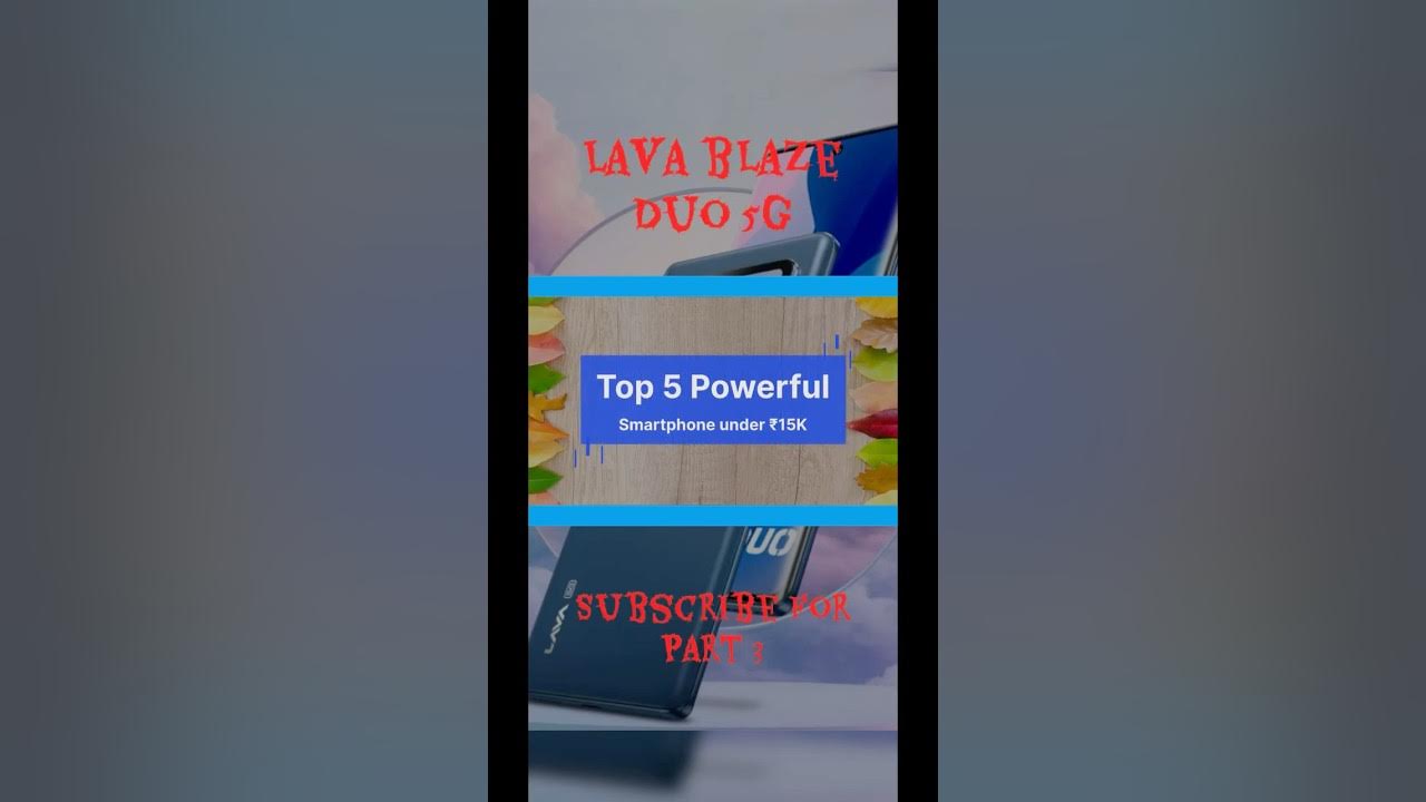 Lava Blaze Duo 5G Part 2 | Top 5 Smartphone Under 15k Series | | #lava #lavablazeduo5g #shorts ...