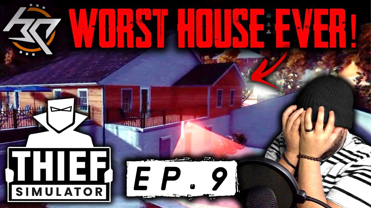 Thief Simulator Gameplay Walkthrough Ep 9 House 207 Is Broken Af