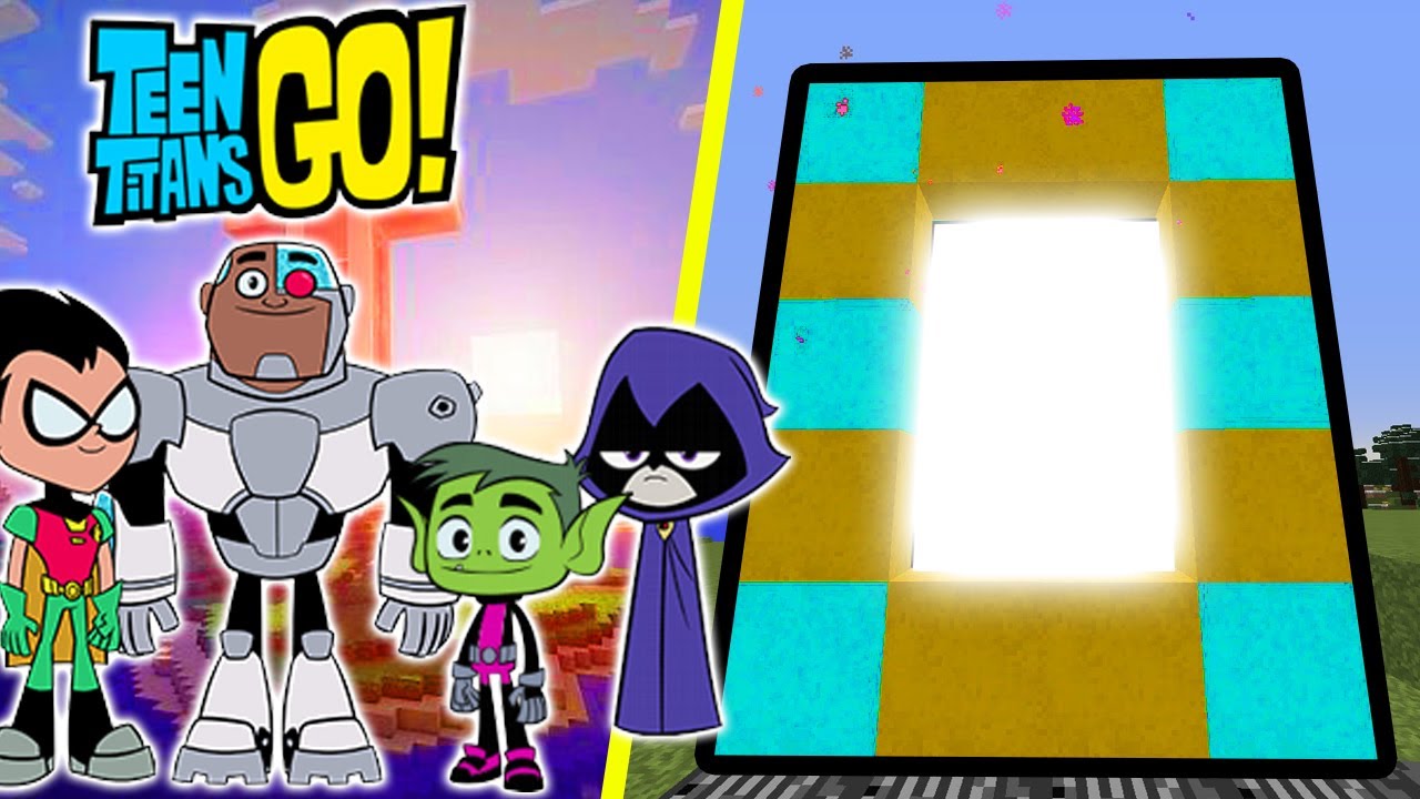 MİNECRAFT'TA TEEN TİTANS GO DÜNYASI PORTALI - YouTube