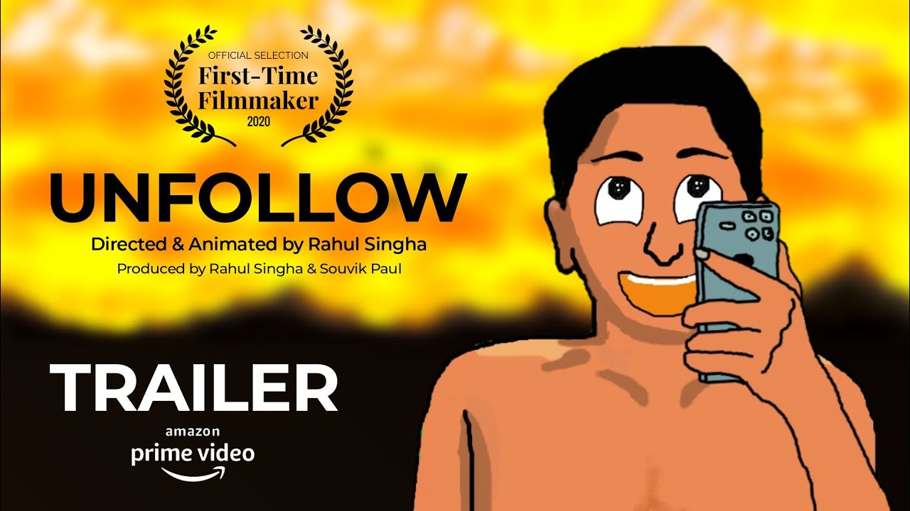 Unfollow Trailer - Amazon Prime Video | Ravik Studio | Rahul Singha ...