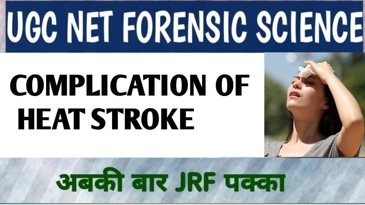 Complication of Heat stroke || Thermal injury || HEAT injury || |UGC ...