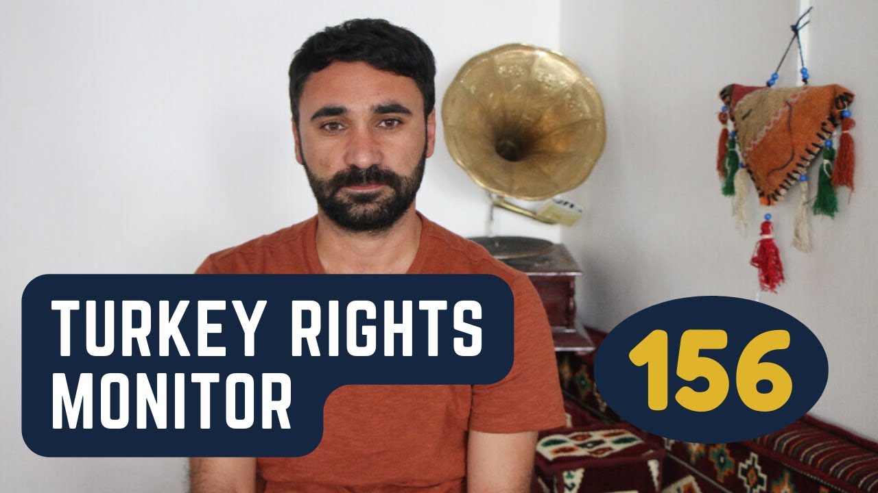 Turkey Rights Monitor - Numéro 156 - YouTube