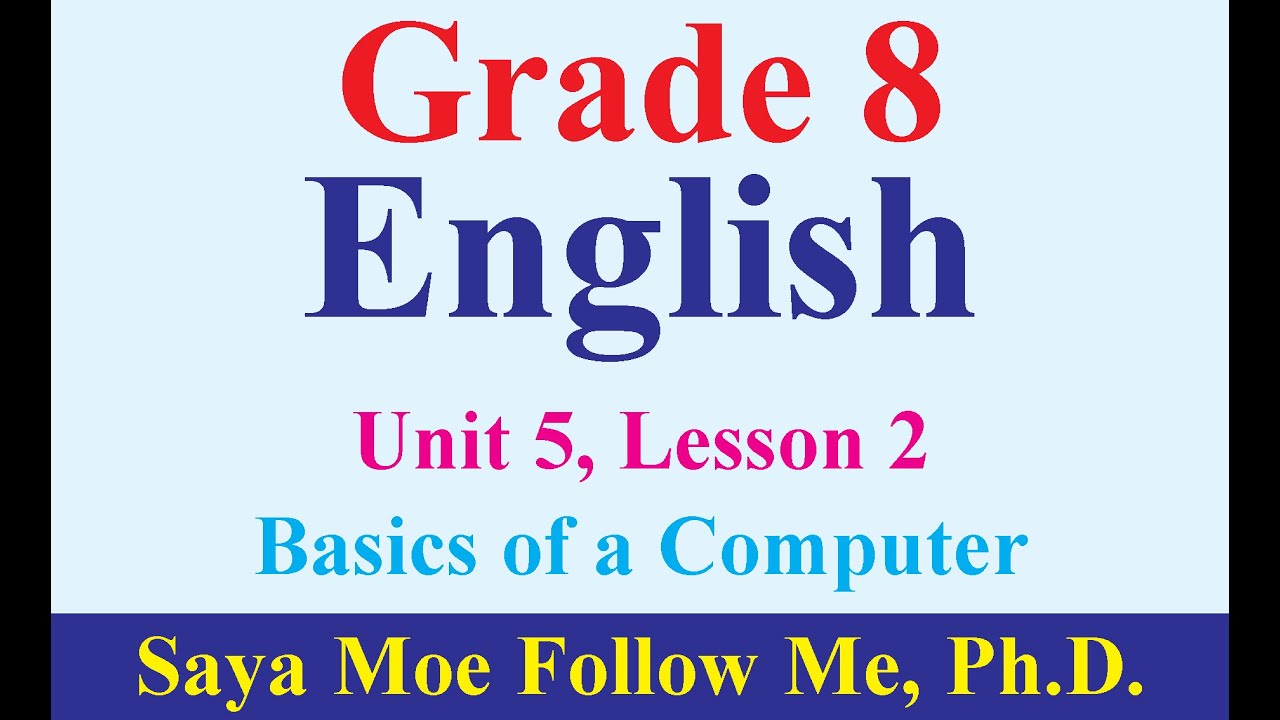 Grade 8 English Unit 5 Lesson 2 Basics Of A Computer YouTube grade-8-english-unit-5-lesson-2-basics-of-a-computer-youtube