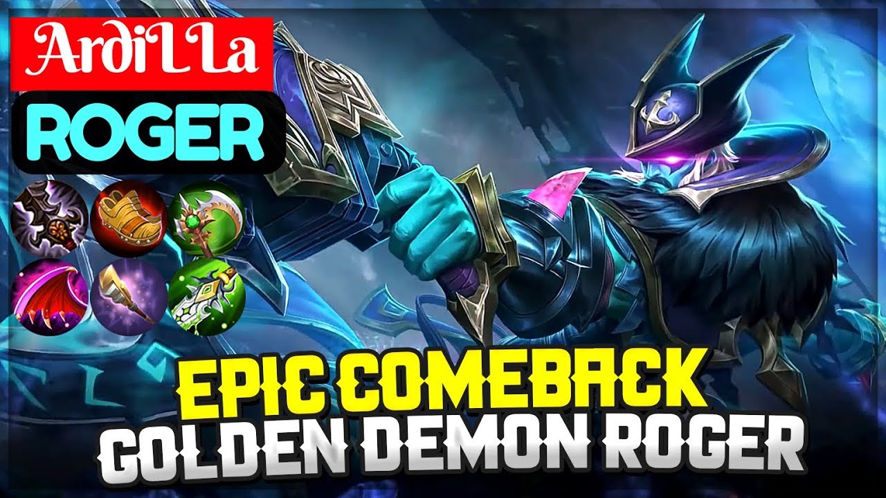 Epic Comeback, Golden Demon Roger Build [ Top Global Roger ] ArdiLLa ...