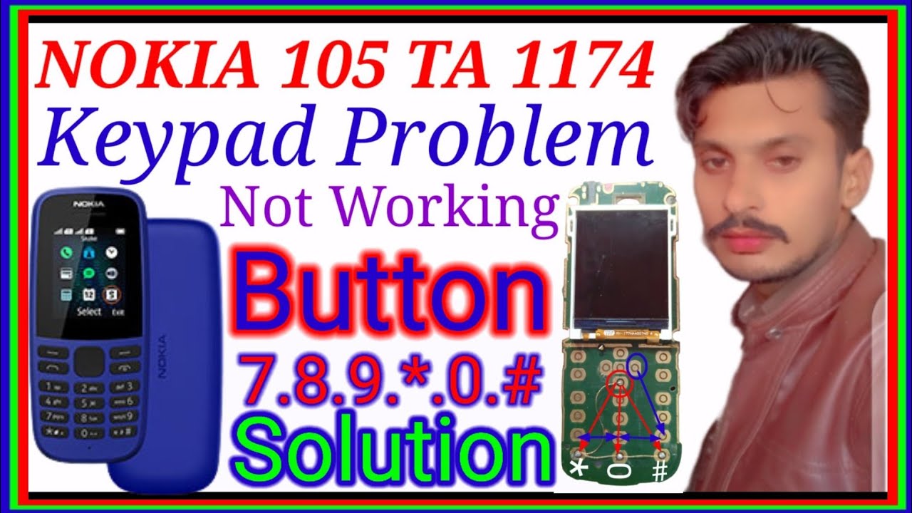 NOKIA 105 TA 1174 KEYPAD PROBLEM 789*0# Nokia 105 ta1174 keypad ...