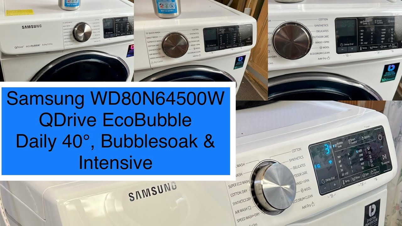Samsung WD80N64500W, QDrive EcoBubble, Daily 40°c, Bubblesoak ...