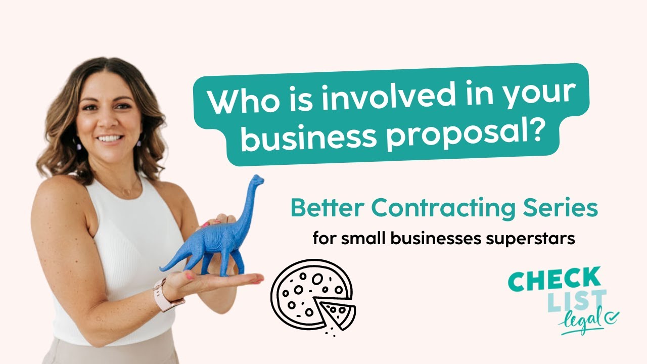 Who is involved in your business proposal? - Checklist Legal's Better Contracting Series - YouTube