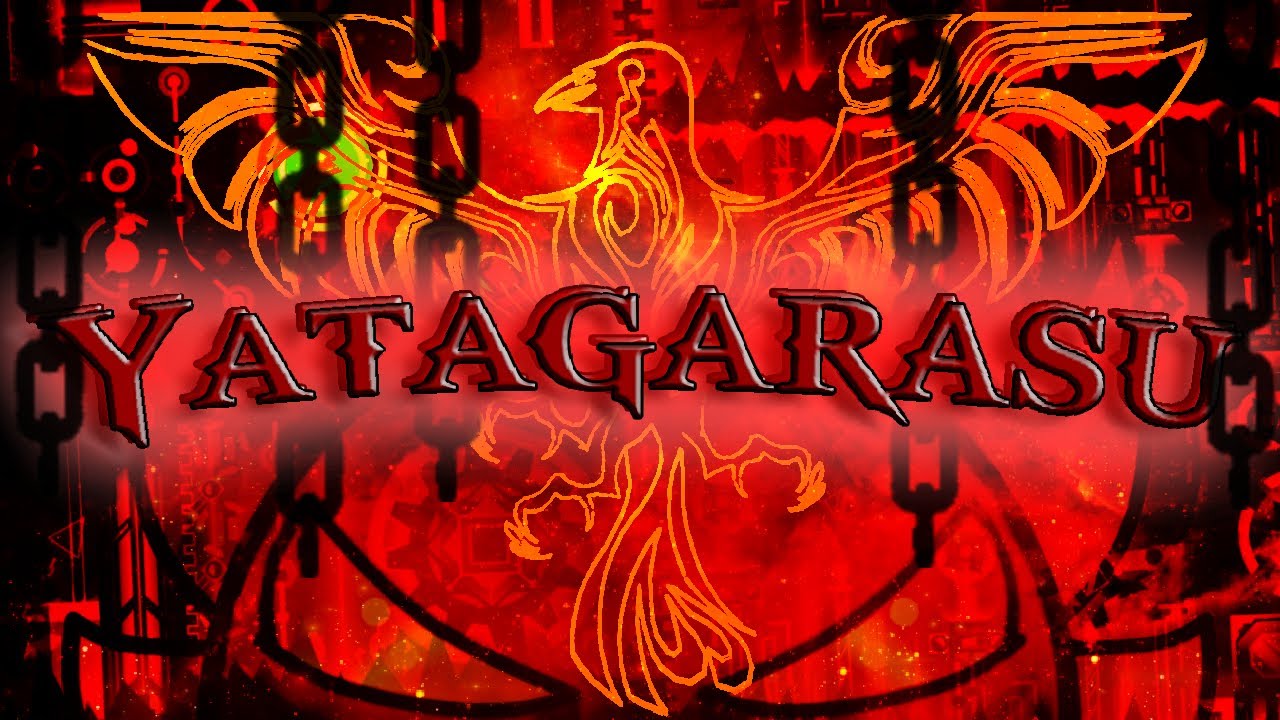 【4K】"YATAGARASU" [NEW HARDEST] (Extreme Demon) - by Trusta | Geometry Dash - YouTube