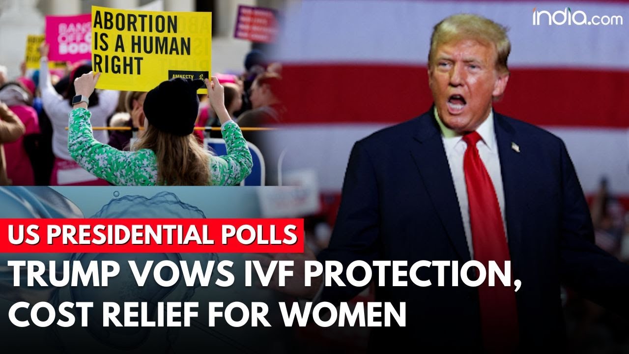 US Elections: Donald Trump Promises To Protect IVF Access, More ...