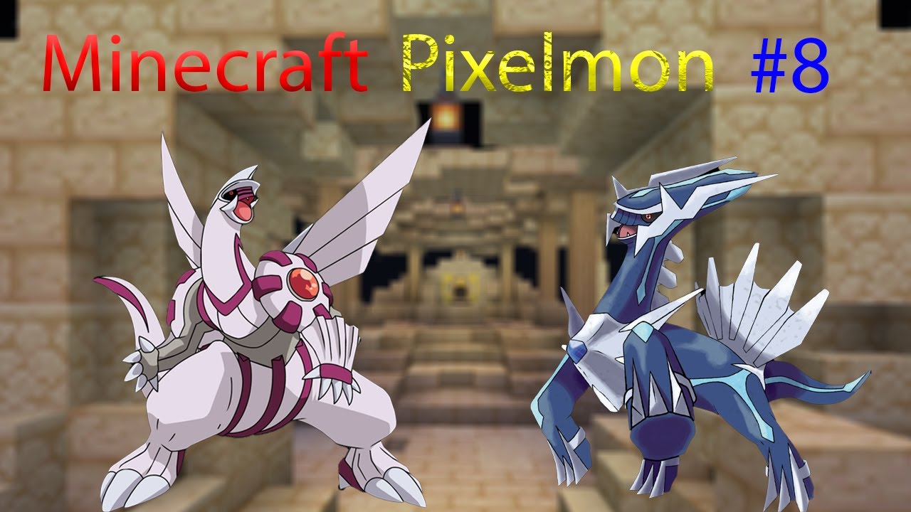 Minecraft Pixelmon #8: Bộ đôi không gian thời gian Palkia và Dialga ...