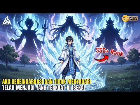 AKU BEREINKARNASI KE ISEKAI DAN MENJADI DEWA SIHIR OVERPOWER