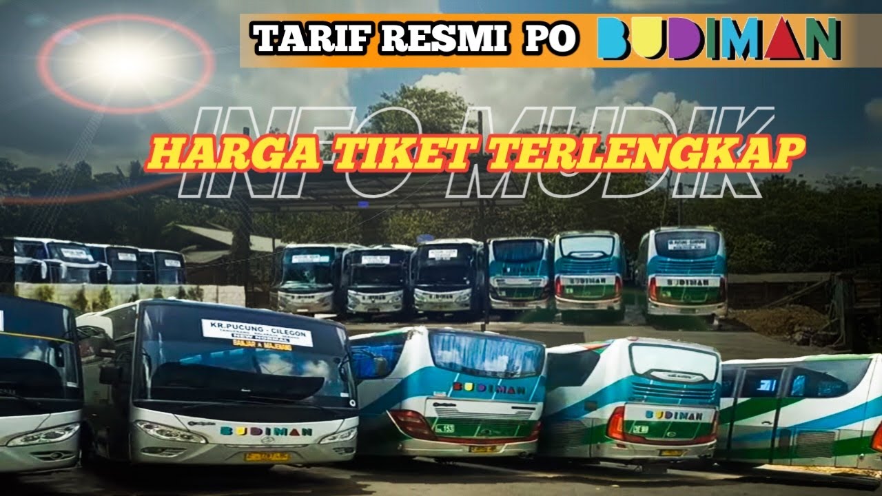 tarif tiket resmi arus mudik lebaran 2023 bus po budiman sudah di ...